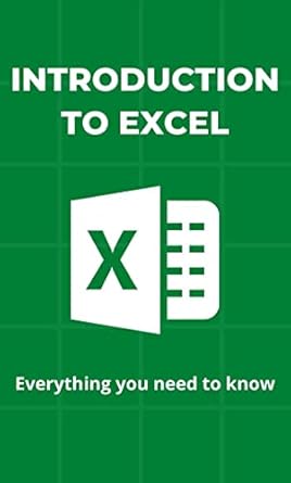 Amazon.com: Introduction to Excel: Everything you need to know eBook ...