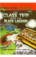 Class Trip from the Black Lagoon (Black Lagoon Adventures (Pb)): Mike ...