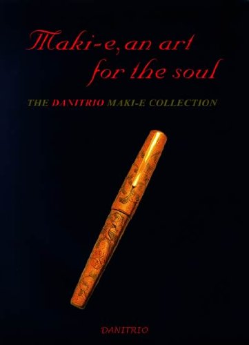 Maki-e, an art for the soul - The Danitrio Maki-e Collection: Lyn ...