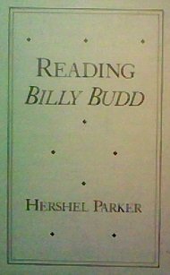 Reading Billy Budd: Hershel Parker: 9780810109612: Amazon.com: Books