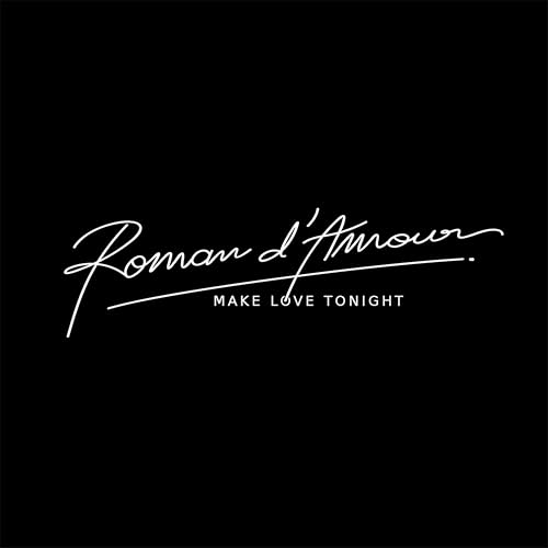 Play Make Love Tonight by Roman d'amour on Amazon Music