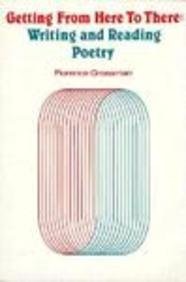 Amazon.com: Getting from Here to There: Writing and Reading Poetry ...