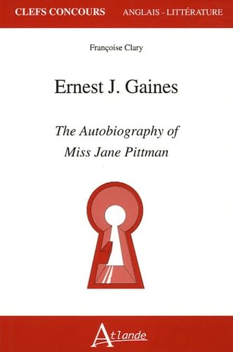 Amazon.com: Ernest J. Gaines - The autobiography of miss Jane Pittman ...