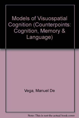 Amazon.com: Models of Visuospatial Cognition (Counterpoints: Cognition ...