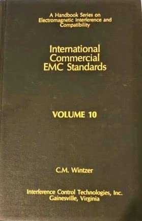 International Commercial Emc Standards: A Handbook Series on ...