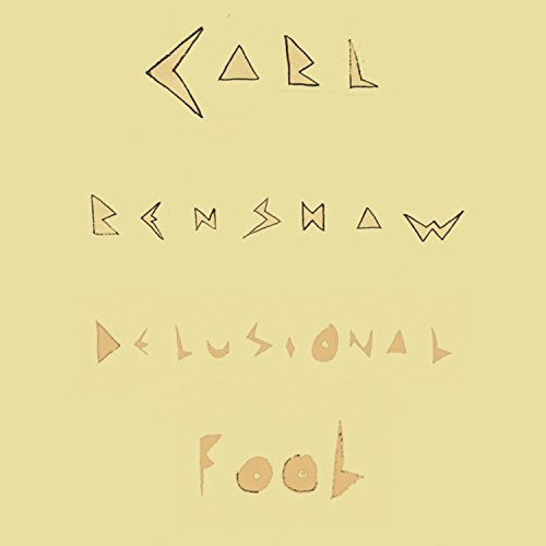 Delusional Fool by Carl Renshaw on Amazon Music - Amazon.com