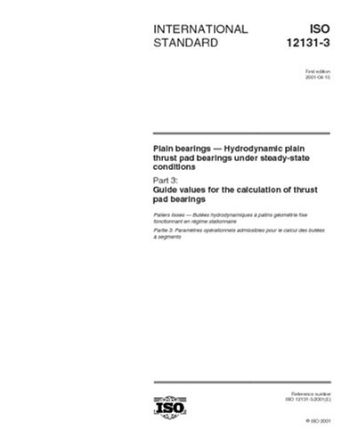 ISO 12131-3:2001, Plain bearings - Hydrodynamic plain thrust pad ...