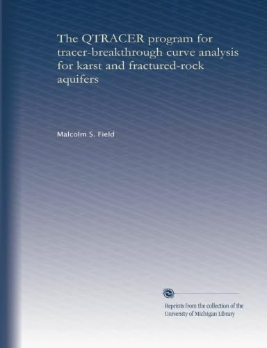 Amazon.com: The QTRACER program for tracer-breakthrough curve analysis ...