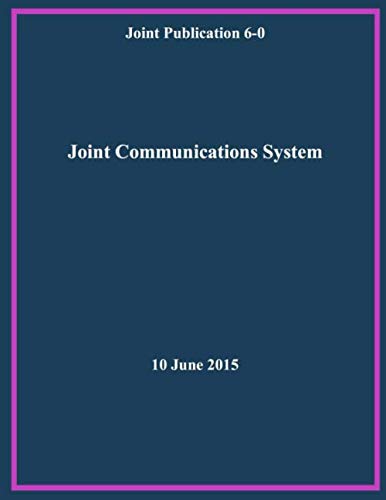 Joint Communications System: Office of the Chairman of the Joint Chiefs ...
