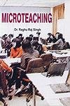 Microteaching: Verma, S.B.: 9788183291330: Amazon.com: Books