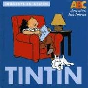 Tintin: Descubro las letras: Tintin: Discovering Letters: Herge ...