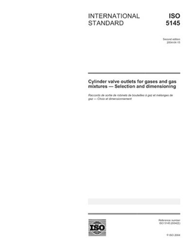 ISO 5145:2004, Cylinder valve outlets for gases and gas mixtures ...