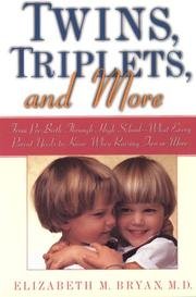Twins, Triplets, And More - From Pre-birth Through High School - What ...