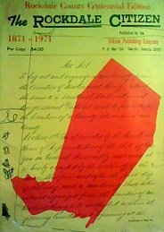 The Rockdale Citizen, 1871-1971 (Rockdale County, Georgia Centennial ...