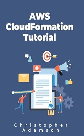 Amazon.com: AWS CloudFormation Tutorial (#aws-management-and-governance-services) eBook ...
