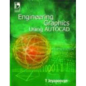 Engineering Graphics Using Autocad - Fourth Edn : T Jeyapoovan: Amazon ...