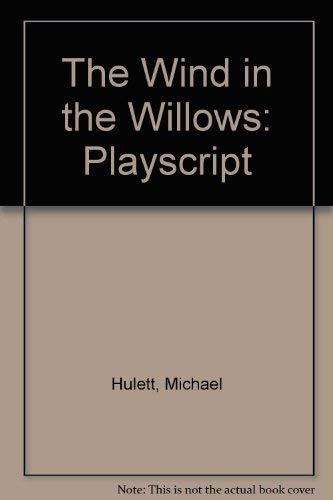 The Wind in the Willows: Michael Hulett, Kenneth Grahame: 9780907926214 ...