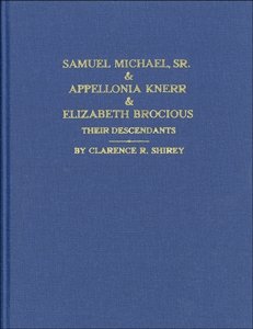 Buy Samuel Michael, Sr. & Appellonia "Abby" (Knerr) Michael (his first ...