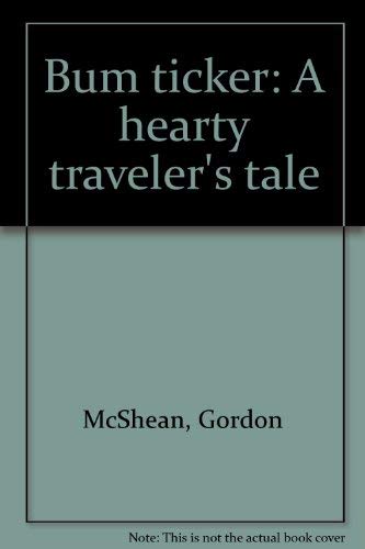 Bum ticker: A hearty traveler's tale : Amazon.in: Books
