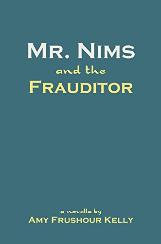 Mr. Nims and the Frauditor (The Adventures of Mr. Nims Book 1) eBook ...