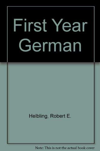 First-Year German: Helbling, Robert E.: 9780030625060: Amazon.com: Books