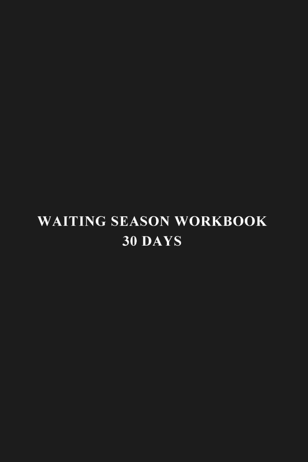 Waiting Season Workbook: 30 Days: Waters, Receding: Amazon.com: Books