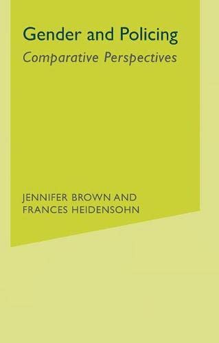 Gender and Policing: Jennifer Brown, Frances Heidensohn: 9780333730614 ...