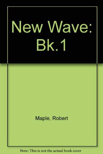 New wave student's book 1 (NWAV) (Bk.1): Robert Maple: 9780582012882 ...