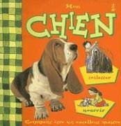Mon Chien Dog (Mon Animal Prefere/Me and My Pet) : Two-Can Editors ...
