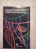 Design Fundamentals of Cable Roof Structures: Scalzi, J. B.; Podolny, W ...