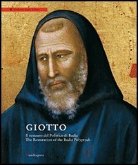 Amazon.co.jp: Giotto. Il restauro del Polittico di Badia-The restoration of the Badia Polyptych : 本
