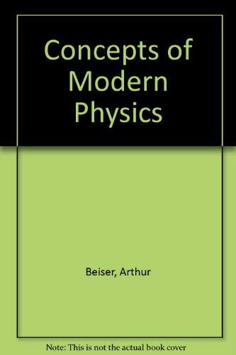 Concepts of Modern Physics : Beiser, Arthur: Amazon.in: Books