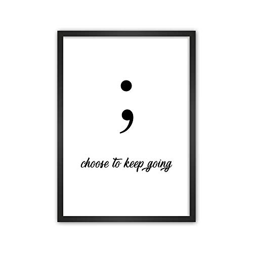Amazon.com: Suicide Prevention Poster Choose To Keep Going Semicolon ...