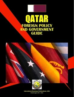 Qatar Foreign Policy and Government Guide: IBPUSA: 9780739738375 ...