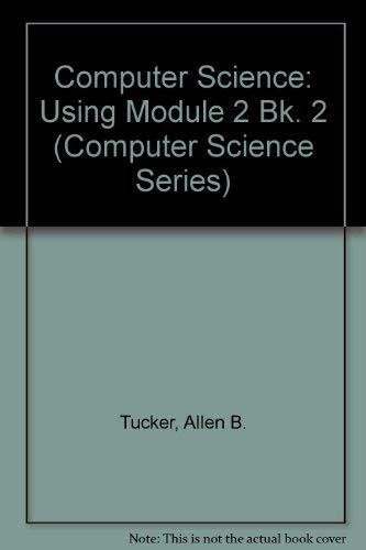 Computer Science A Second Course With Modula 2 Mcgraw Hill Computer Science Series Tucker
