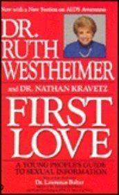 Dr. Ruth: First Love: A Young People's Guide to Sexual Information ...