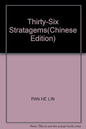Amazon.com: Thirty-Six Stratagems: 9787802224230: PAN HE LIN: Books