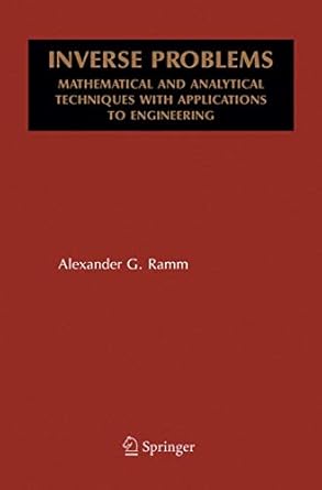 Inverse Problems: Mathematical and Analytical Techniques with ...