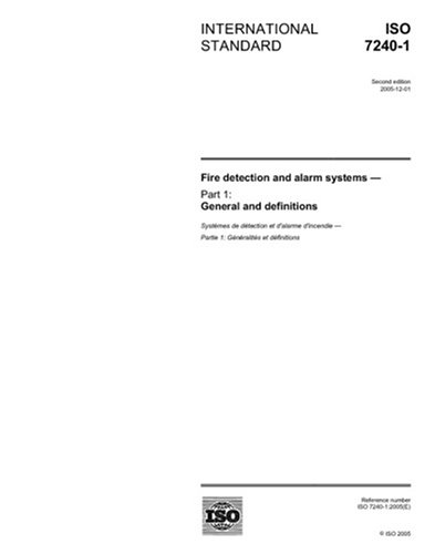 ISO 7240-1:2005, Fire detection and alarm systems - Part 1: General and ...