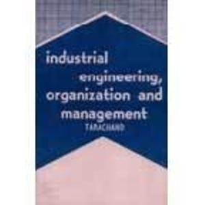 Buy Industrial Engineering, Organization and Management Book Online at ...