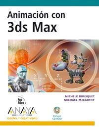 Animación con 3DS max/ Animation with 3ds Max: 9788441520783: Books ...