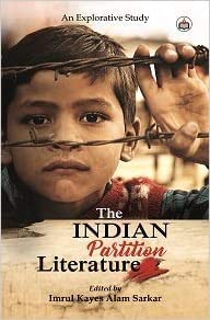 Amazon.in: Buy The Indian Partition Literature: An Explorative Study ...
