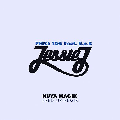 Price Tag (Sped Up) by Jessie J & B.o.B on Amazon Music - Amazon.co.uk