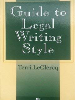 Guide to Legal Writing Style: 9780735506312: Amazon.com: Books