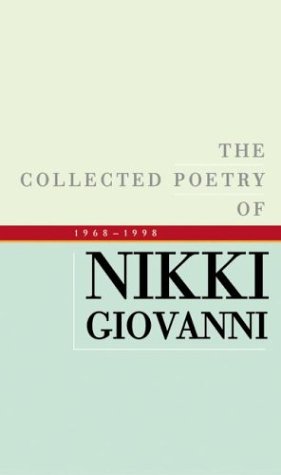 The Collected Poetry of Nikki Giovanni: 1968-1998: Giovanni, Nikki ...