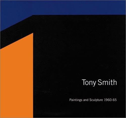 Amazon | Tony Smith: Paintings And Sculpture, 1960-1965 | Smith, Tony ...