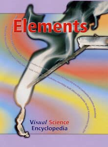 Elements (Visual Science Encyclopedia): Brian Knapp: 9781862140042 ...