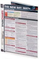 The New SAT Math (SparkCharts Series): unknown author: Amazon.com: Books