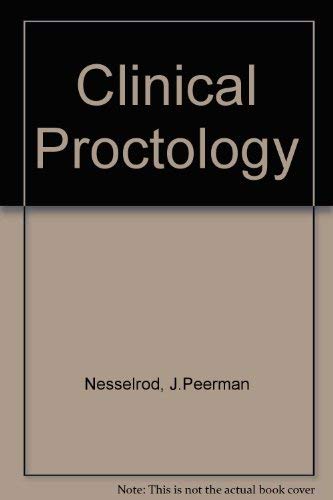 Clinical Proctology: J Peerman Nesselrod: 9780721667614: Amazon.com: Books
