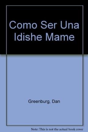 Amazon.com: Como ser una Idishe-mame/ How to be a Jewish Mother ...